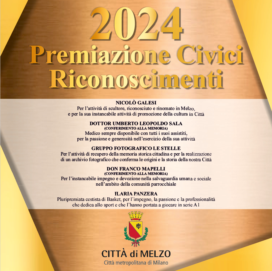 Premio Città di Melzo 2024. Le premiazioni! - Comune di Melzo - Città ...